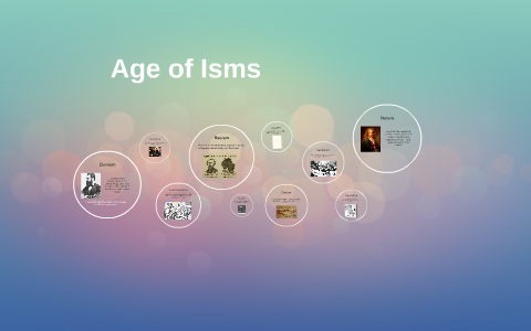 Age of Isms by Georgia Tsiranidis on Prezi