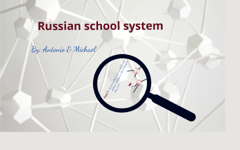 Russian school system by EpicPerson IsEpic on Prezi