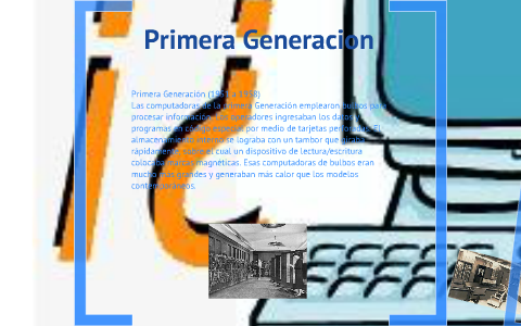 Eras de la informatica by Daniela León Parrado on Prezi