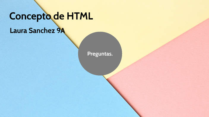 Concepto de HTML by Laura Sanchez on Prezi