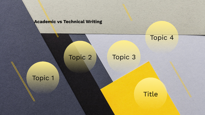 Academic vs Technical Writing by Marion Janet on Prezi