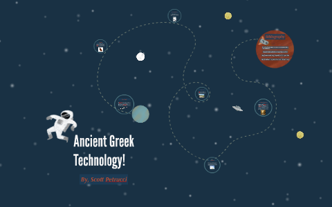 Ancient Greek Technology by Scott Petrucci on Prezi