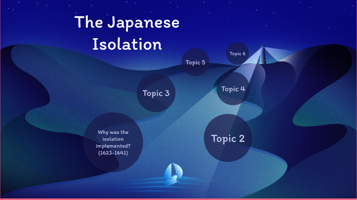 The Isolation of Japan by Eliza Groves on Prezi