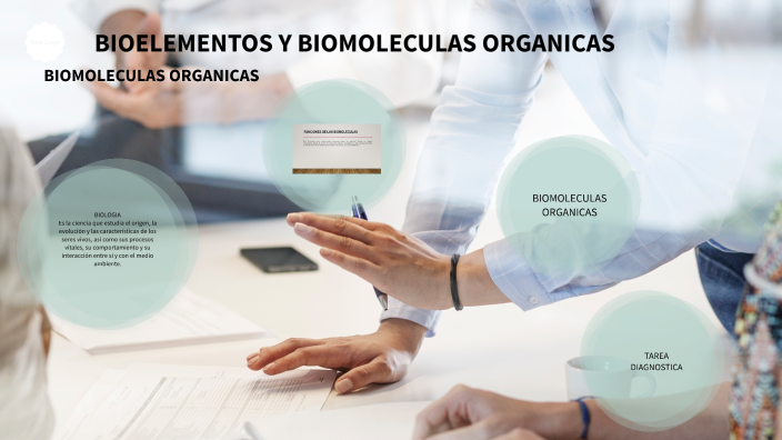 BIOELEMENTOS Y BIOMOLECULAS ORGANICAS by Geovanny Galarza on Prezi