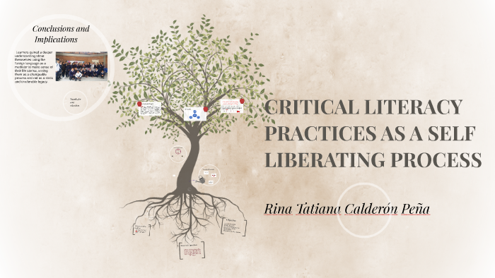 Critical literacy practices as a self liberating process by Tatiana ...