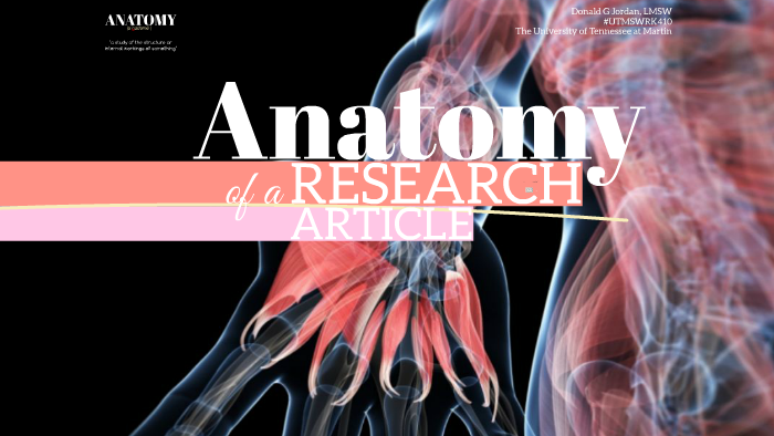 Anatomy of a Research Article by Donald Jordan on Prezi