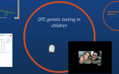 DTC genetic testing in children by Carrie Iwema on Prezi