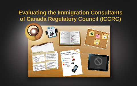 Evaluating the Immigration Consultants of Canada Regulatory Council ...