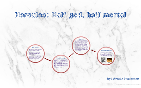 Hercules: Demi-god of strength by on Prezi