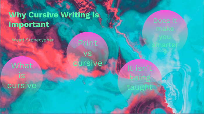 cursive writing by wyatt stonecypher on Prezi