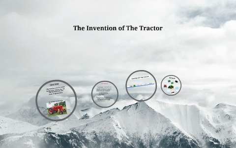 The Invention of The Tractor by prezi people