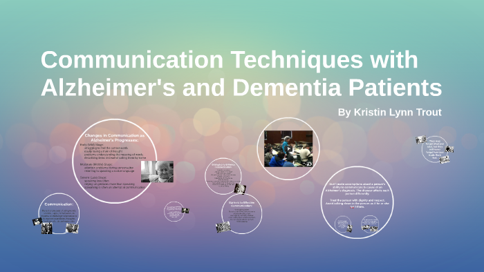 Communication Techniques with Alzheimer's and Dementia Patients by ...