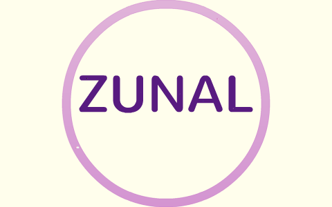 ZUNAL by Felicia Beverick on Prezi