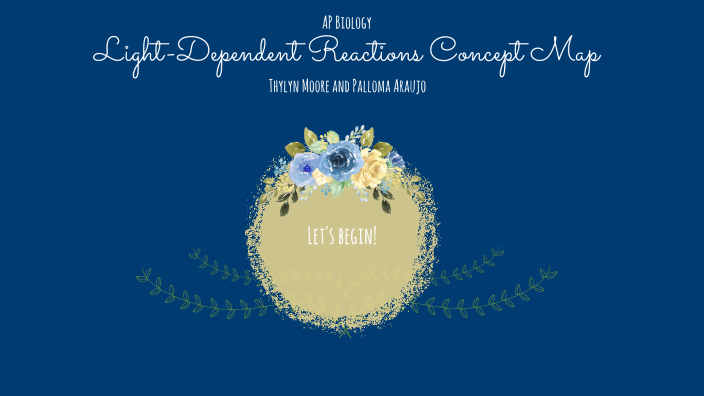 Light-Dependent Reactions Concept Map by Thylyn Moore on Prezi