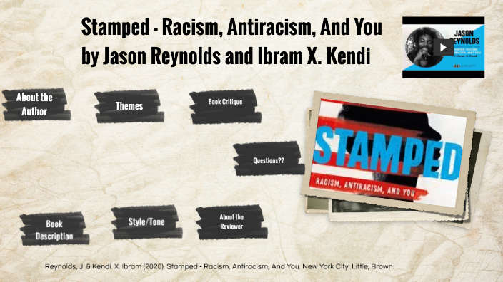 Stamped - Racism, Antiracism, And You by Jason Reynolds and Kendi X ...