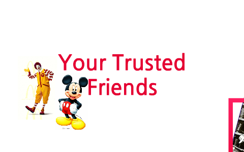 Your Trusted Friends by Kaitlyn Ewing on Prezi