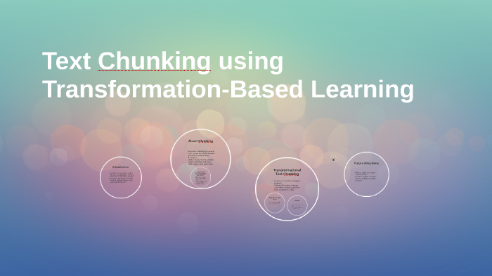 Text Chunking using Transformation-Based Learning by Alexis Brink on Prezi