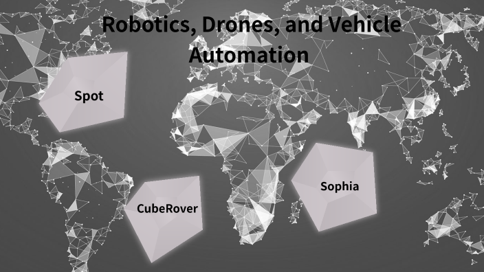 Robotics, Drones, and Vehicle Automation by ПО-01 Штанічев Нікіта on Prezi