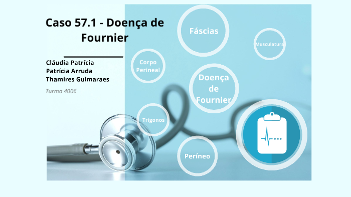 CC anato - Doença de Fournier by Thamires Guimaraes on Prezi