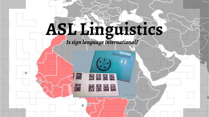 ASL Linguistics by Emily Richardson on Prezi