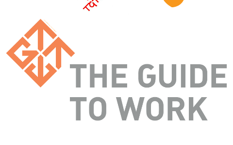 Introduction to The Guide to Work by The Guide to Work