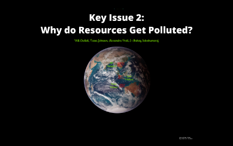 Pollution - AP Human Geography by Will Chollett on Prezi