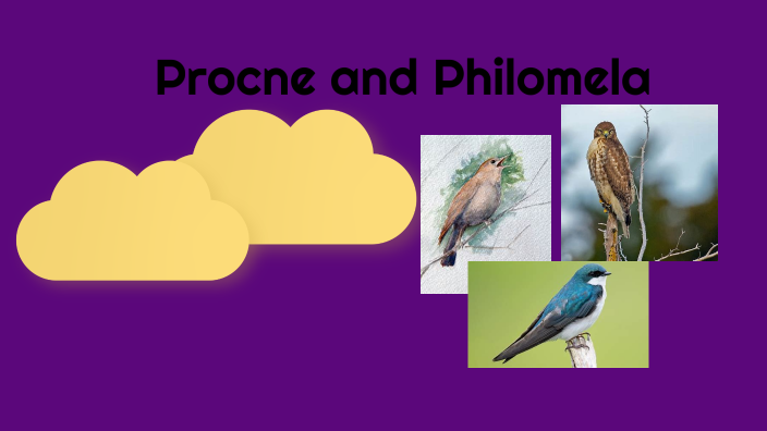 Procne and Philomela by Tamia Williams on Prezi
