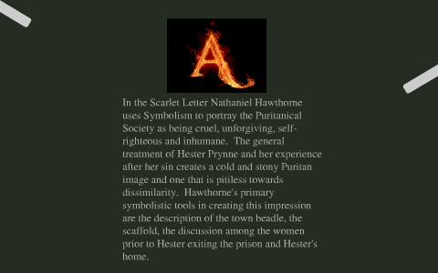 Symbolism in the Scarlet Letter by Isabel Monaghan on Prezi