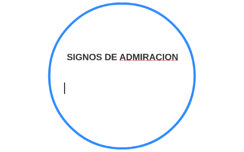 SIGNOS DE ADMIRACION by on Prezi