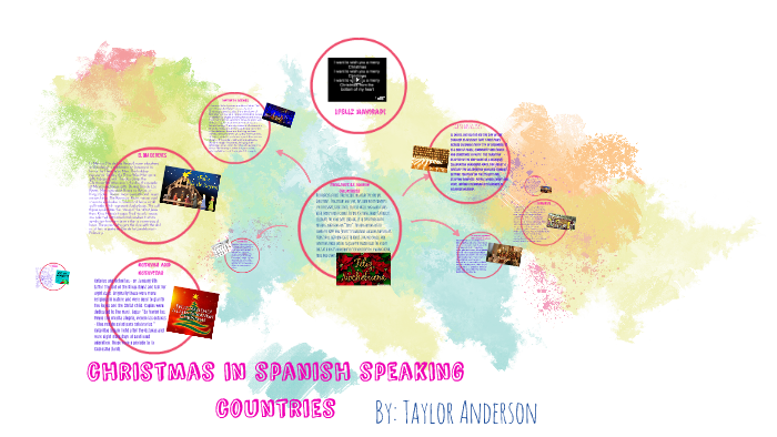 christmas in spanish speaking countries by Taylor Anderson on Prezi