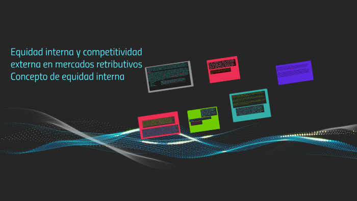 Equidad interna y competitividad externa en mercados retribu by Edgar ...