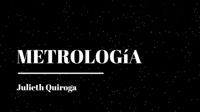 METROLOGIA by julieth quiroga on Prezi