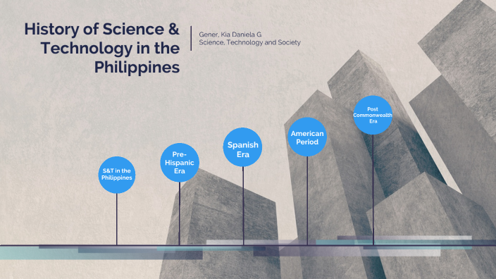 History of Science & Technology in the Philippines by Kia Daniela Gener ...