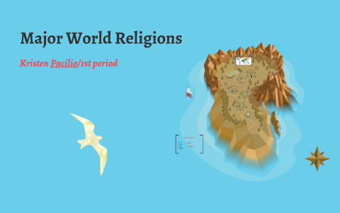 AP World History World Religions Project by Kristen Pacilio on Prezi