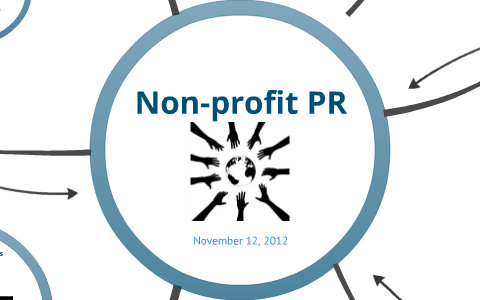 Non-profit Public Relations by Sarah Ballard on Prezi