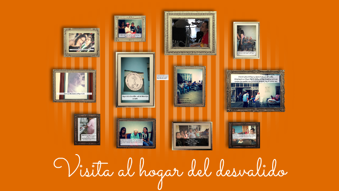 Visita al hogar del desvalido by Tatiana Usuga on Prezi