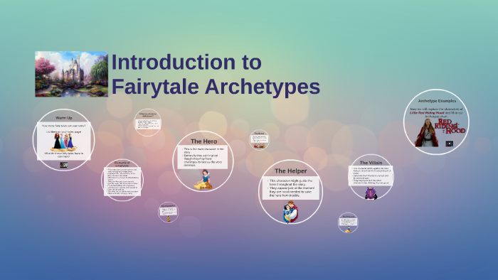 Fairytale Archetypes by Ms. Sanchez on Prezi