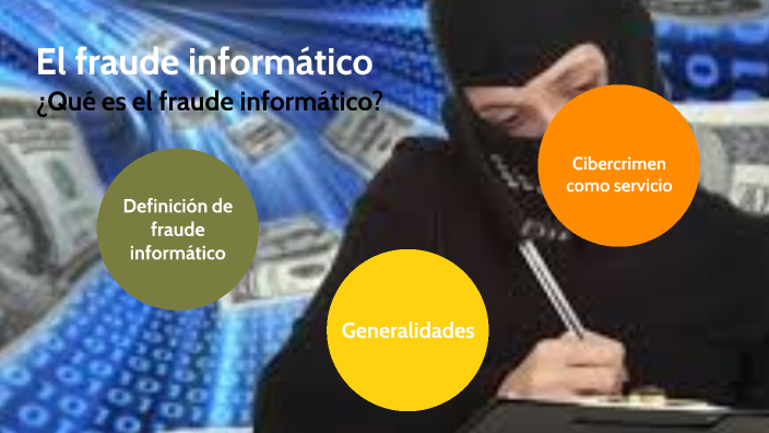 Qué es el fraude informático? by alejandro siles on Prezi