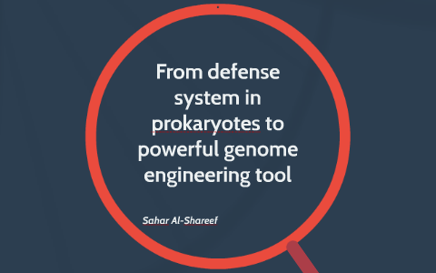 From defense system in prokaryotic to powerful genome engine by sahar ...