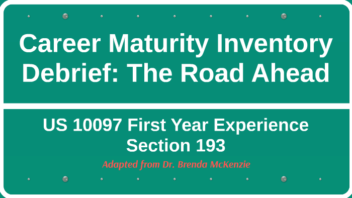 Career Maturity Inventory by Hannah Croft on Prezi
