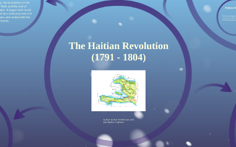 The Haitian Revolution (1791 - 1804) by Ryan Guillen