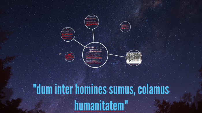 "dum inter homines sumus, colamus humanitatem" by Tessa Astre on Prezi