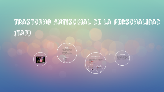 Trastorno Antisocial de la personalidad by Jessica Ambriz Valladarez