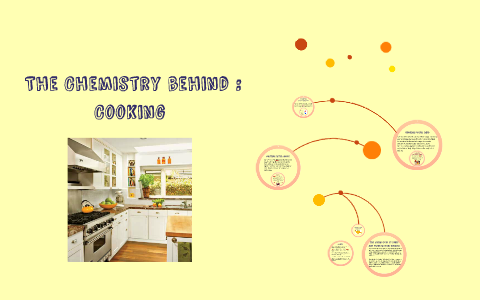 Chemistry in Cooking by Steffie Ocho on Prezi