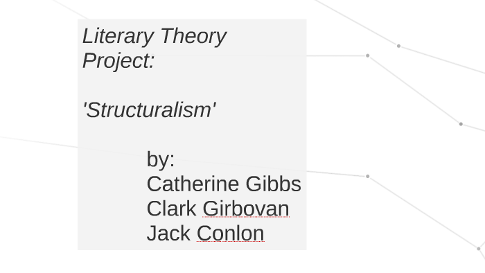 What is Structuralism? by on Prezi