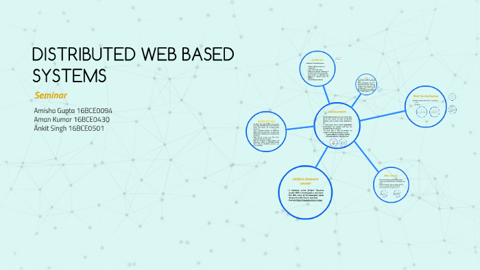 DISTRIBUTED WEB BASED SYSTEMS by Pranay Jaini on Prezi