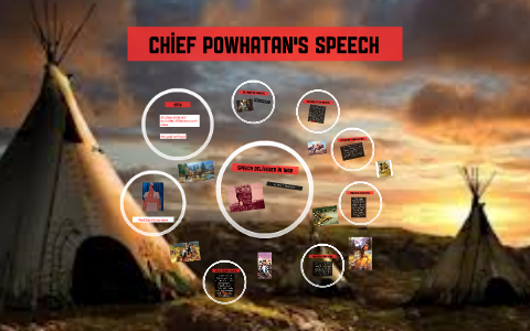 Chief Powhatan's Speech by Emily Carroll on Prezi