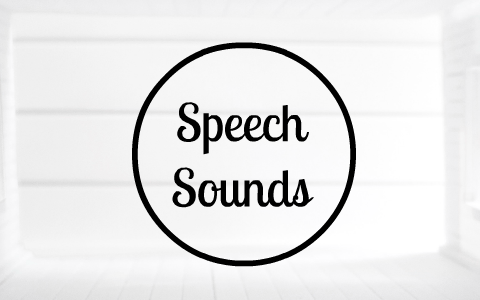 Speech Sounds by Richard Schoonmaker on Prezi