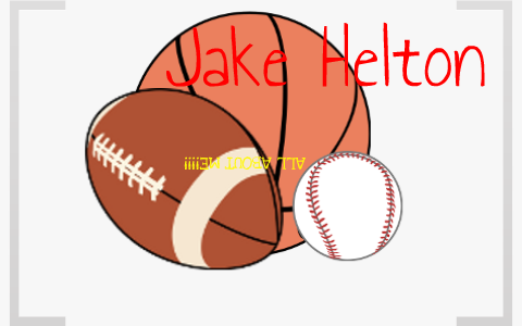 Jake Helton by Jake Helton on Prezi