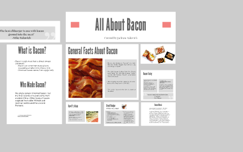 History of Bacon by Jackson Bakovich on Prezi